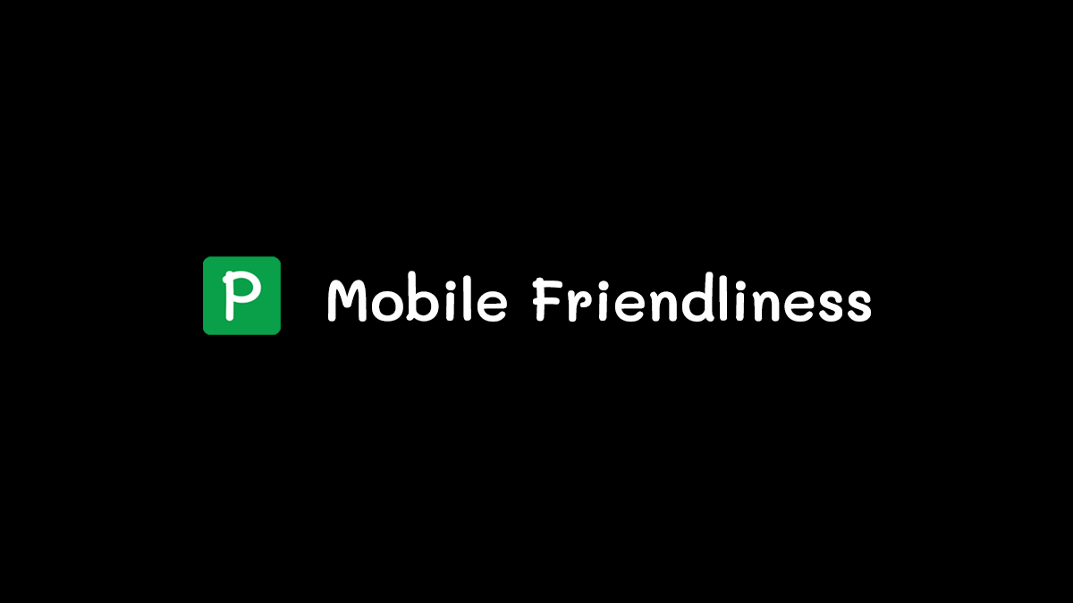What is Mobile Friendliness? | The Performance Blog